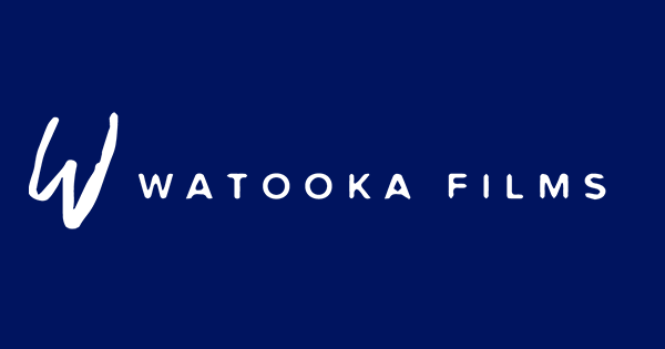 Watooka Films | Dream to Screen